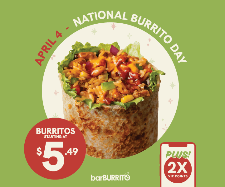 BarBurrito’s National Burrito Day Deals! – BarBurrito